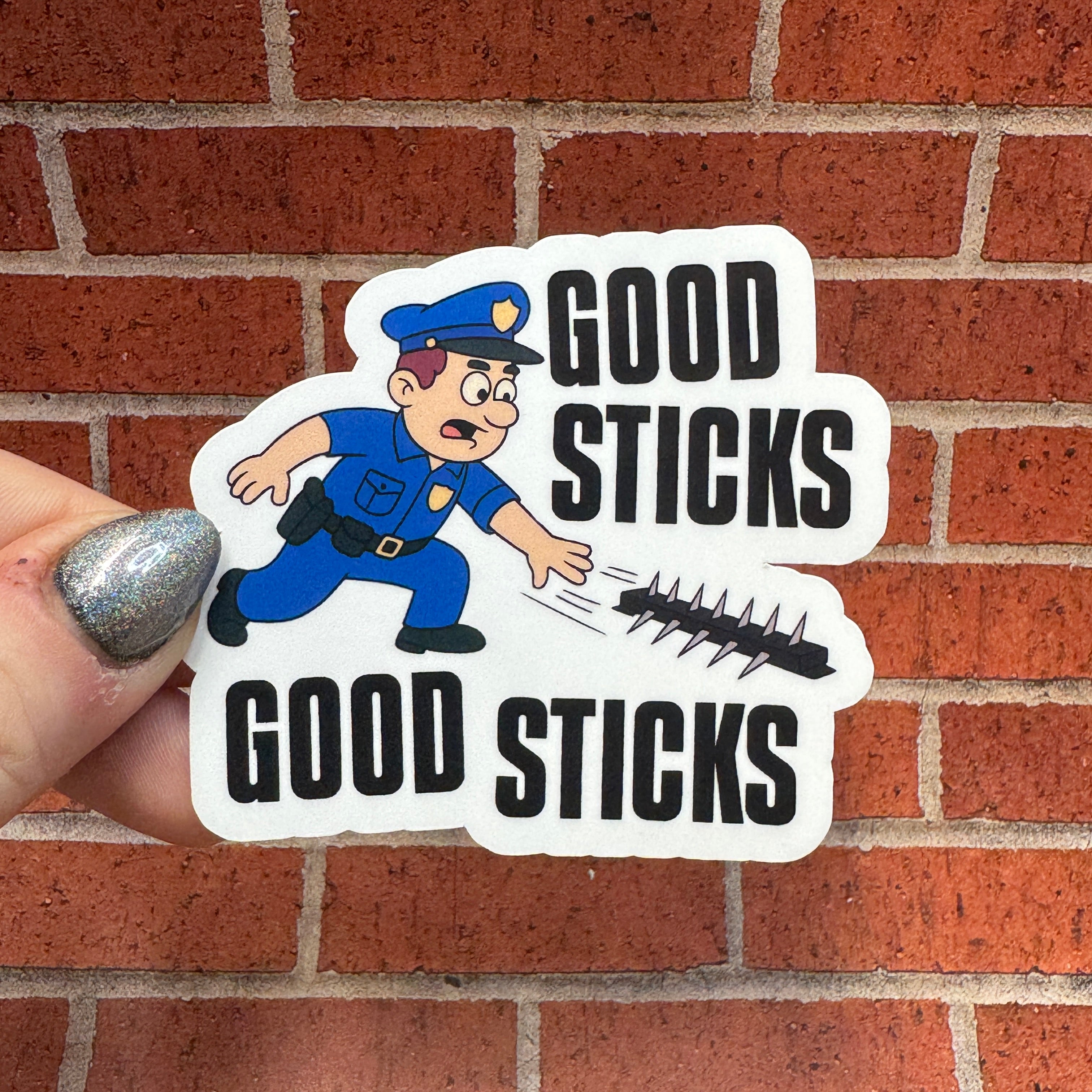 Good Sticks Police Sticker – Witty Whits Design Shop LLC