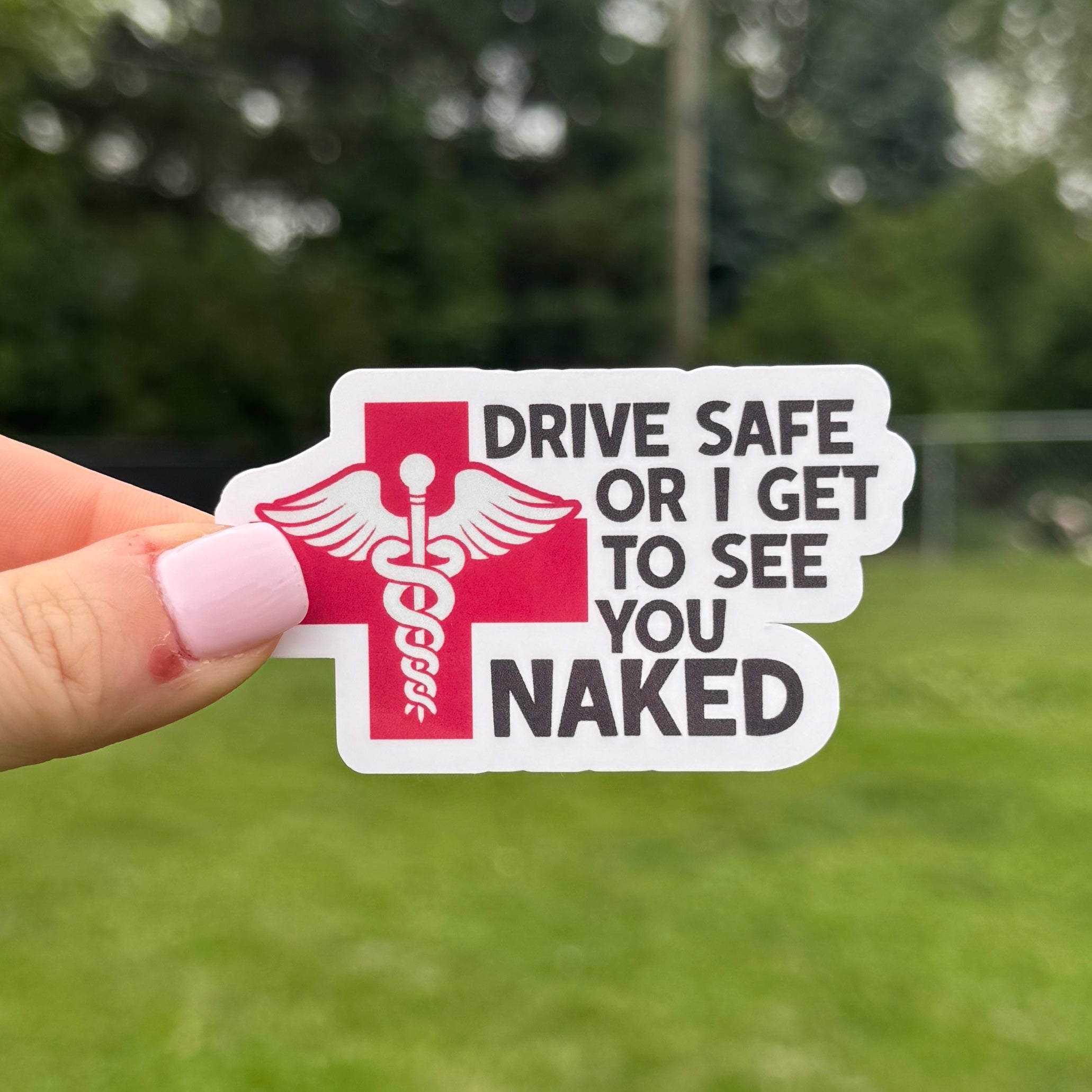 Drive Safe Firefighter and EMS Sticker – Witty Whits Design Shop